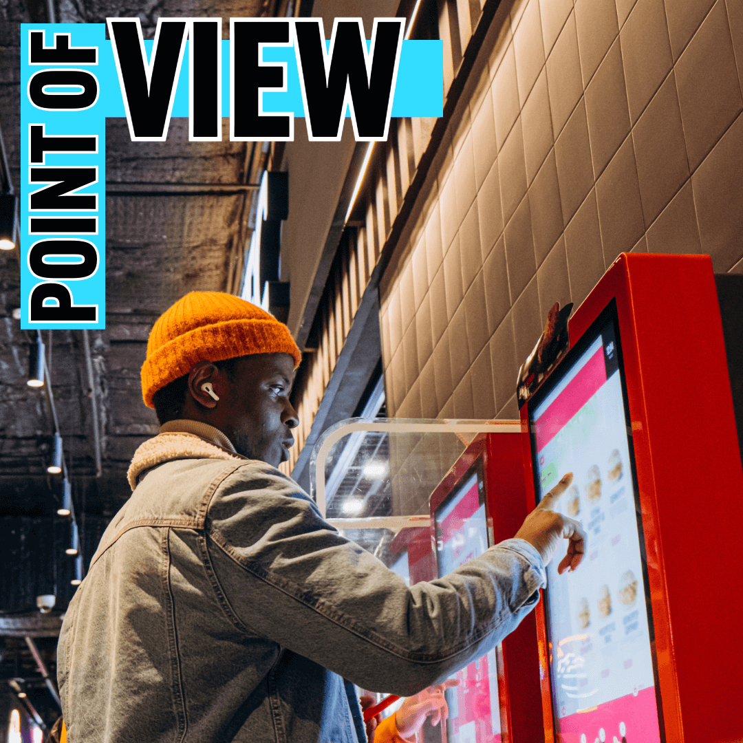 Point of View - The Rise of Self-Service Kiosks: You Tempted? - Ceres Shop