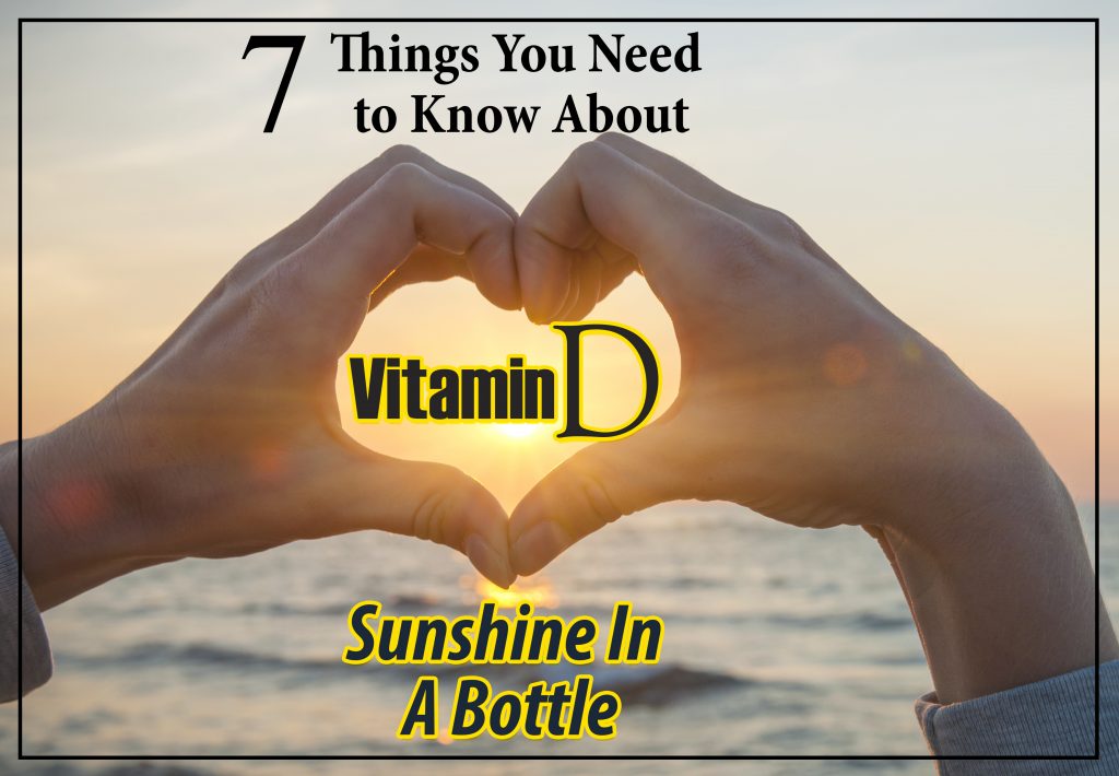 7 Things You Need To Know About Vitamin D3 - BioActive Nutrients