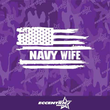 Navy Wife Weathered Flag Vinyl Decal Sticker - Eccentric Decals