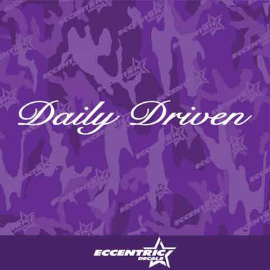 Daily Driven Vinyl Decal Sticker - Eccentric Decals