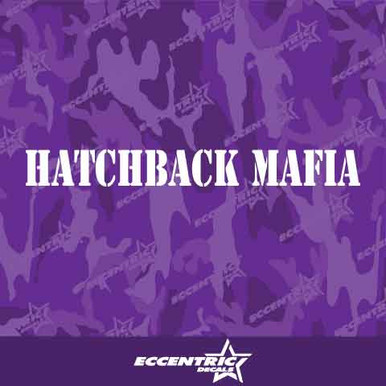Hatchback Mafia Vinyl Decal Sticker - Eccentric Decals