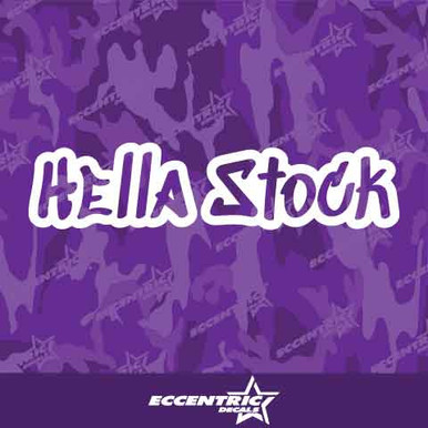 Hella Stock Vinyl Decal Sticker - Eccentric Decals