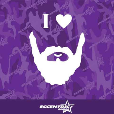 I love Beards Vinyl Decal Sticker - Eccentric Decals