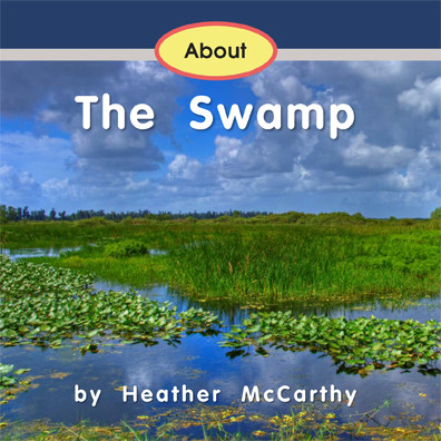 About The Swamp - Level A/1 - RR Books
