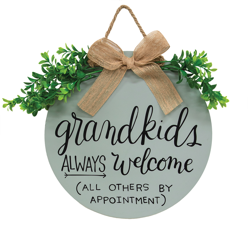 Grandkids Always Welcome Round Sign w/Greenery FINAL SALE - JanMichaels ...