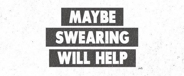 MMD401A Swearing Helps Block - JanMichaels Art and Home