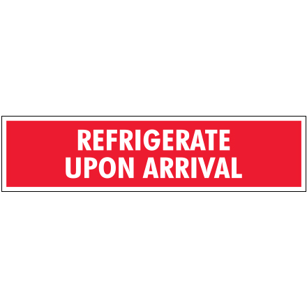 2 x 8" - "Refrigerate Upon Arrival" Labels (Roll of 500) - Packaging Price