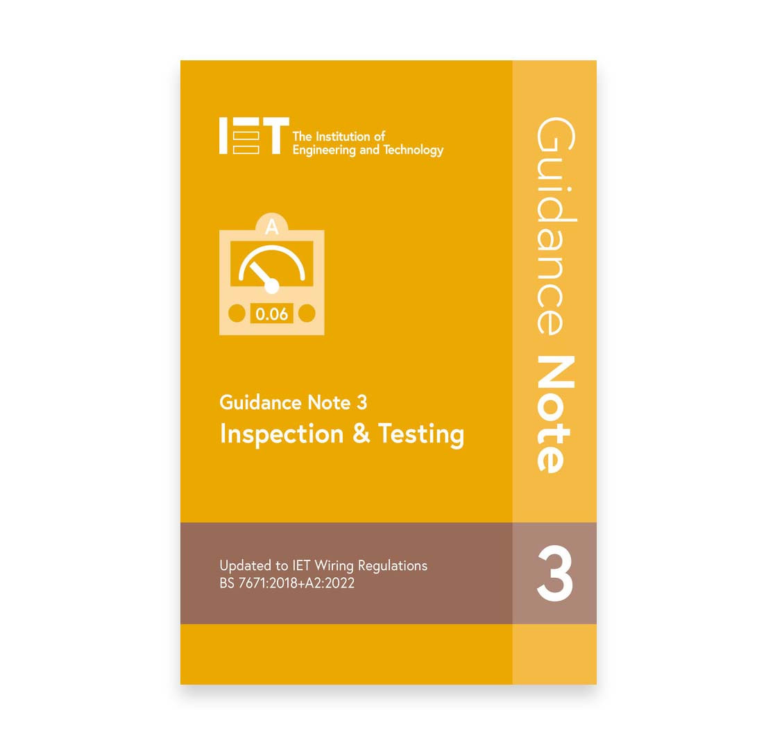 IET Guidance Note 3: Inspection and Testing
