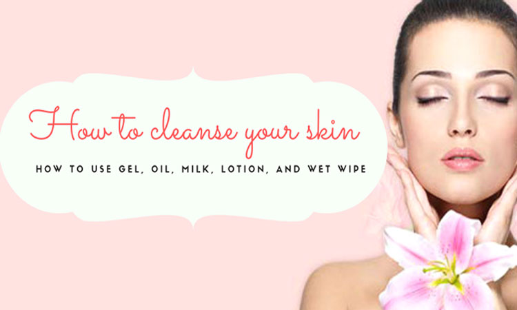 What You Need to Know About Cleaning the Skin - Skin Beauty