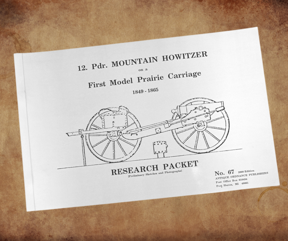 #67 12-Pdr. Mountain Howitzer on First Model Prairie Carriage-Research ...