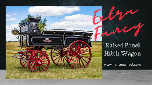 "Extra Fancy" Raised Panel Hitch Wagon - Hansen Wheel and Wagon Shop