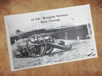 #25 Civil & Indian War 12- Pounder Mountain Howitzer on a Pack Carriage ...