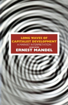 Long Waves of Capitalist Development - The Guardian Bookshop