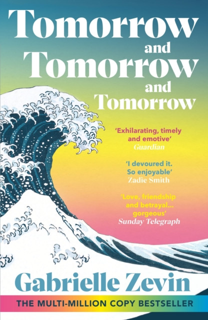 Tomorrow, and Tomorrow, and Tomorrow - The Guardian Bookshop