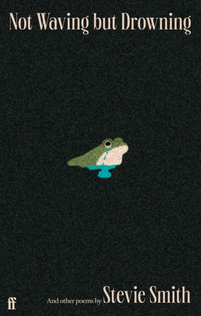 Not Waving but Drowning and other poems - The Guardian Bookshop