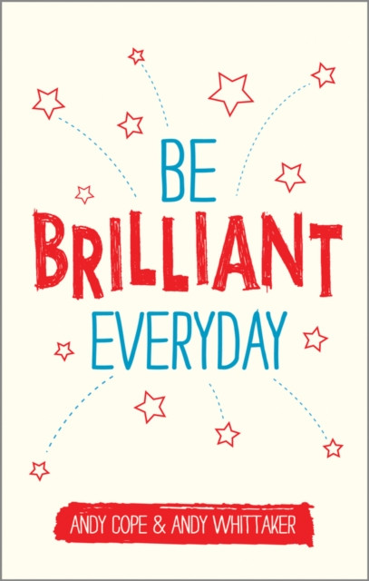 Be Brilliant Every Day - The Guardian Bookshop