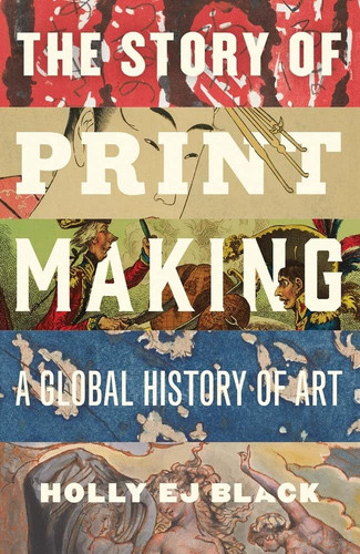 The Story of Printmaking - The Guardian Bookshop