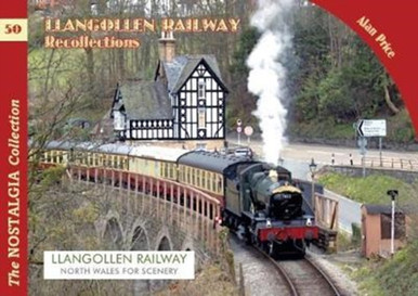 The Llangollen Railway Recollections - The Guardian Bookshop