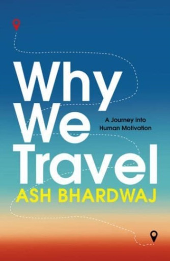 Why We Travel - The Guardian Bookshop