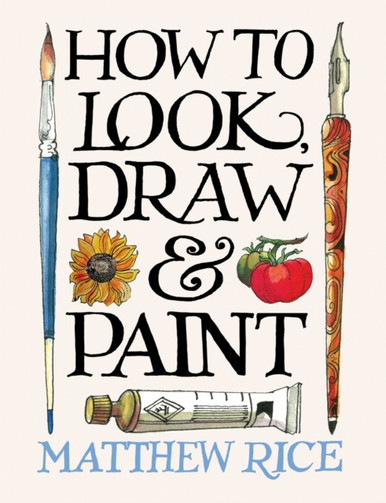 How to Look, Draw & Paint - The Guardian Bookshop