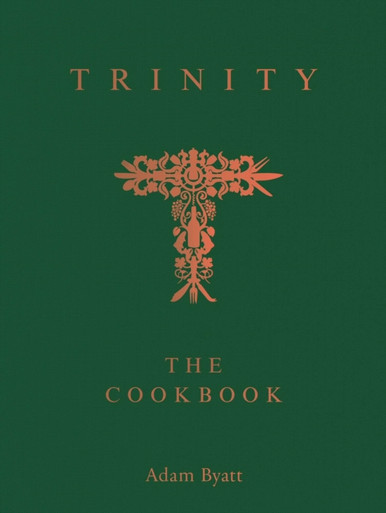 Trinity: The Cookbook - The Guardian Bookshop