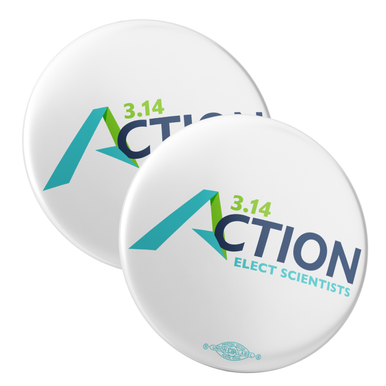 3.14 Action (2.25" Pin-Back Button -- Pack of Two!) - 314 Action Webstore