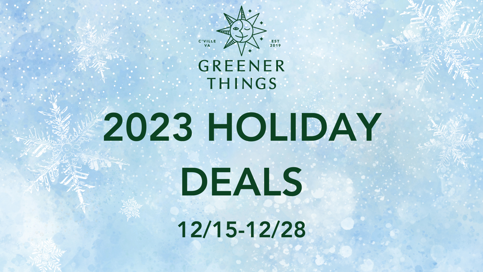 2023 Holiday Deals - Greener Things Dispensary