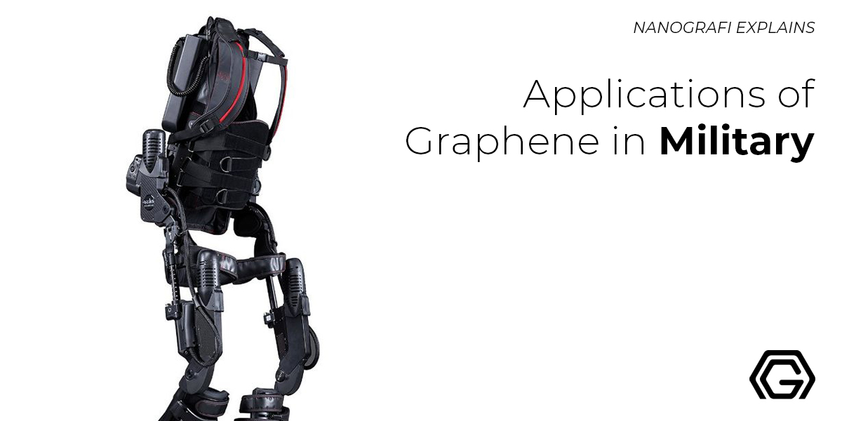 Applications of Graphene in Military - Nanografi Advanced Materials