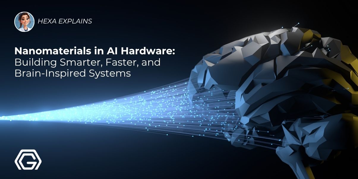 Nanomaterials in AI Hardware: Building Smarter, Faster, and Brain ...
