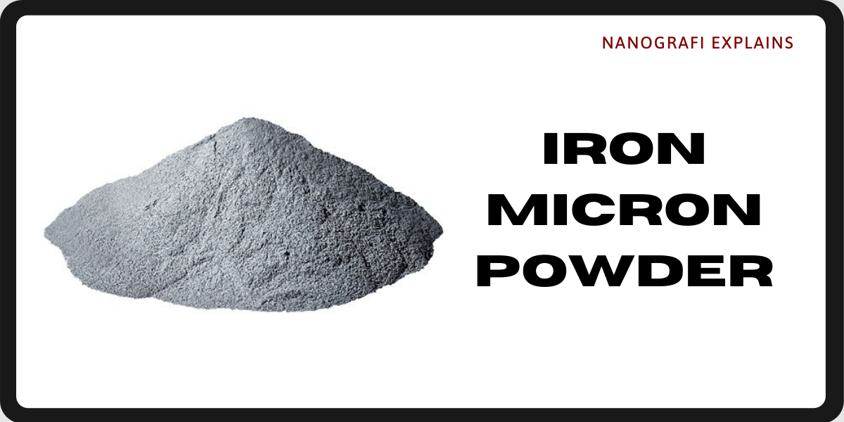 Iron Micron Powder - Nanografi Advanced Materials