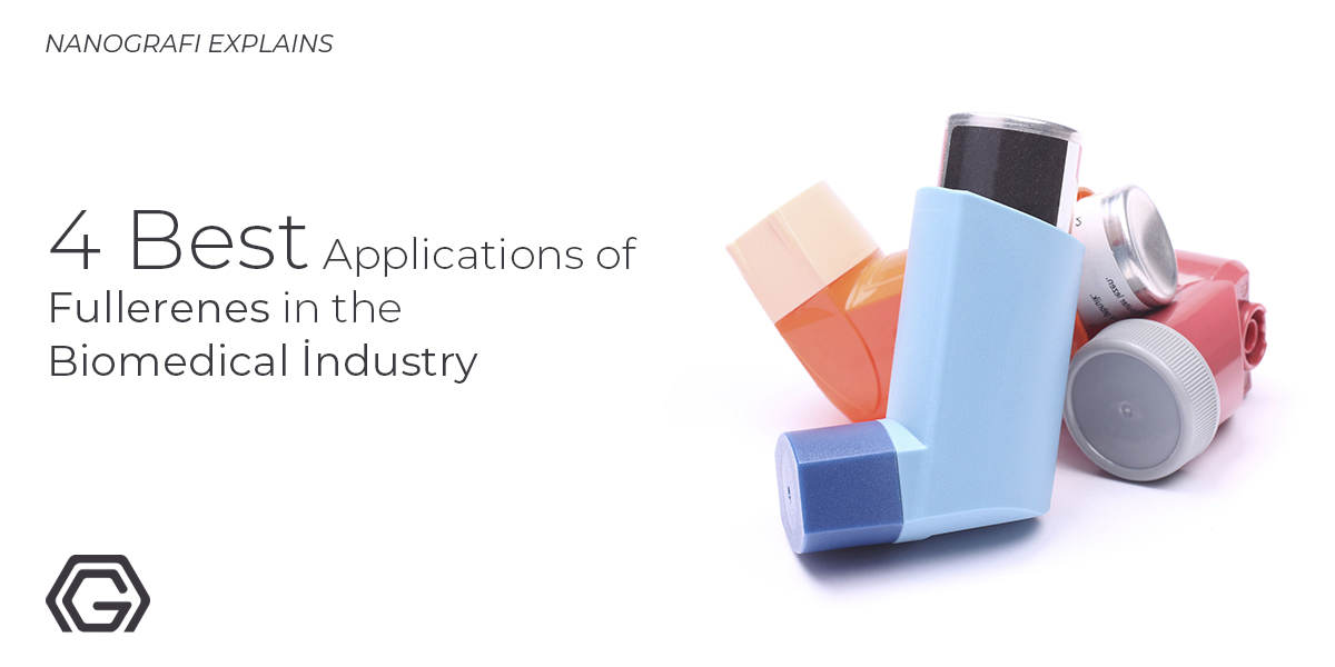 4 Best Applications of Fullerenes in The Biomedical Industry - Nanografi Advanced Materials