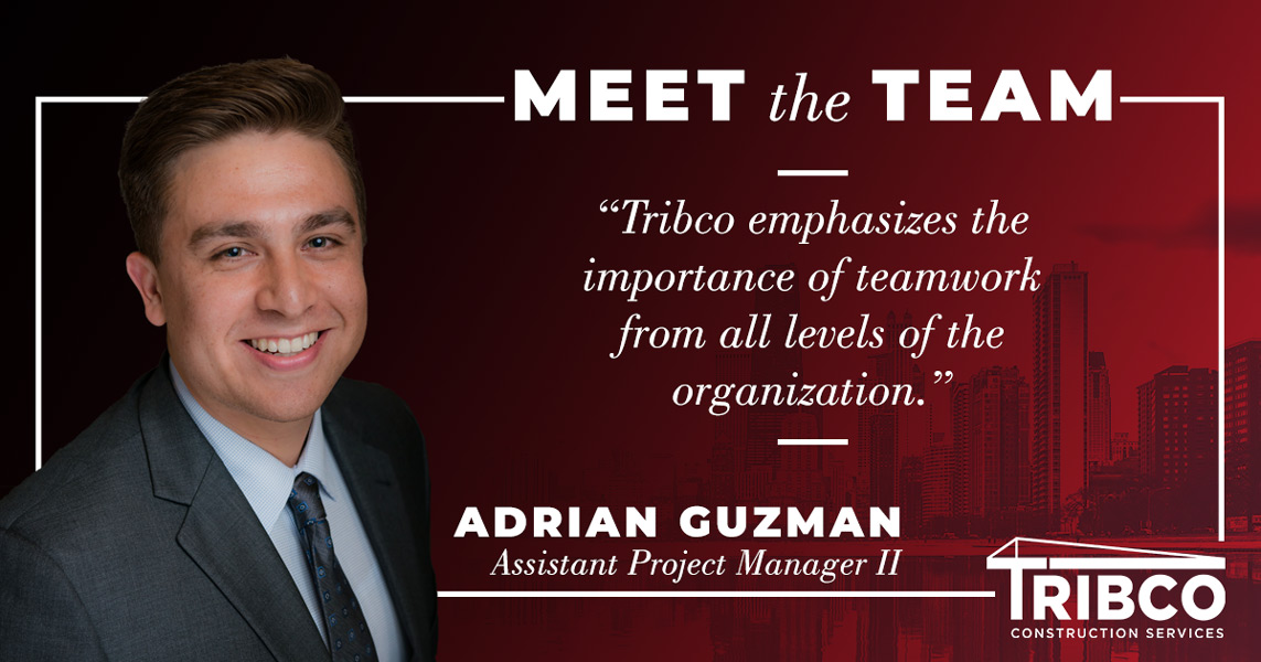 MEET THE TEAM: ADRIAN GUZMAN, ASSISTANT PROJECT MANAGER II - Ceco Concrete Construction
