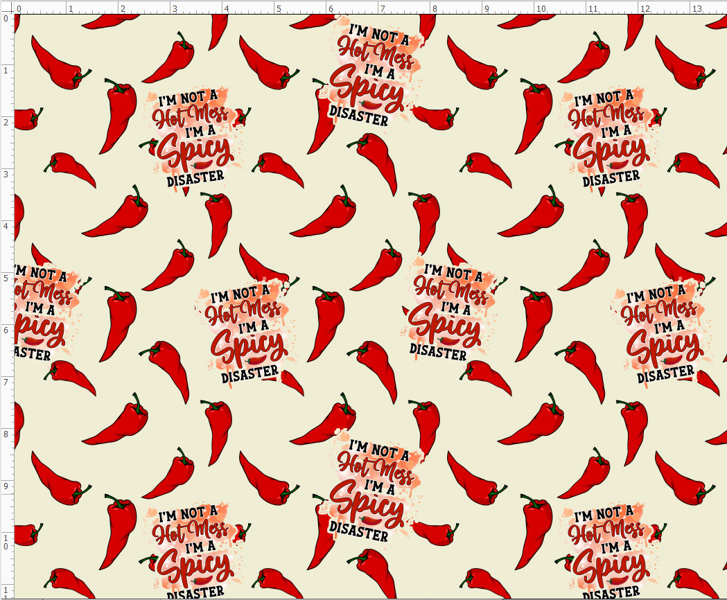 I'm not a hot mess I'm a spicy disaster (CHIL1) - Modern Fox Fabrics