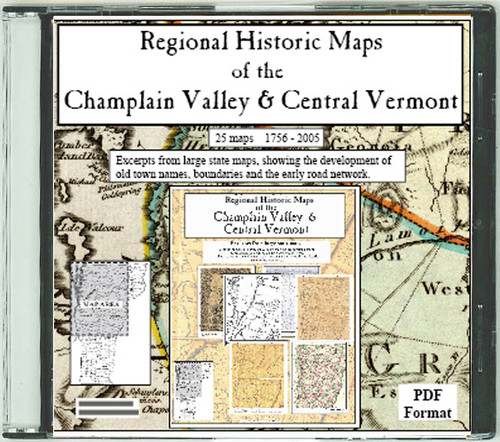 Regional Historic Maps of the Lake Champlain Valley and Central Vermont ...
