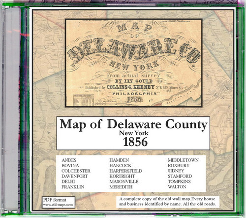 Map of Delaware County, New York, 1856, CDROM Old Map - OLD MAPS