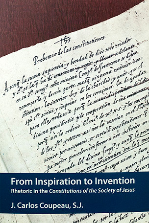 From Inspiration to Invention: Rhetoric in the Constitutions of the ...
