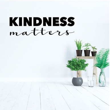 Kindness Matters Quote Wall Decal