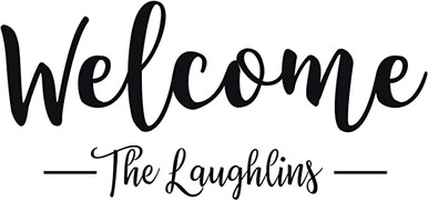 Welcome Personalized Family Name