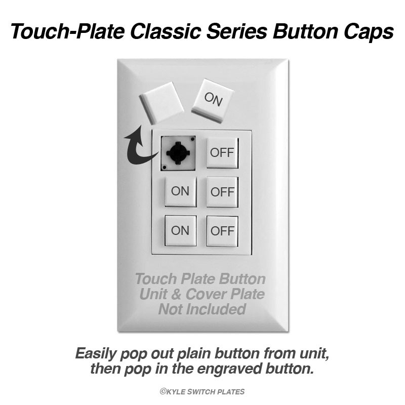 ON & OFF Button Cap Sets for Classic Touch Plate Low Voltage Switches