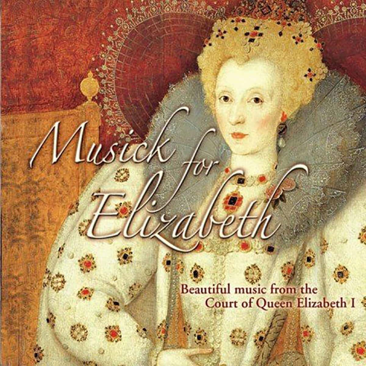 Musick for Elizabeth CD | Westminster Abbey Shop