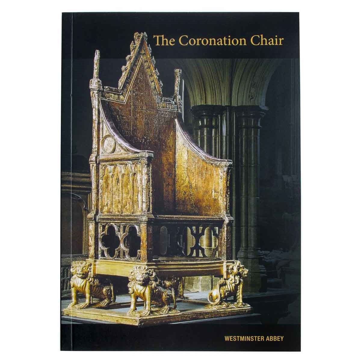 The Coronation Chair by James Wilkinson | Westminster Abbey Shop