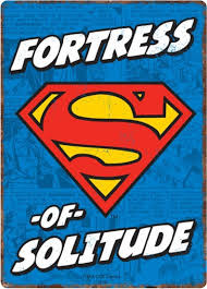 fortress of solitude a5 tin sign - Toysntech