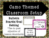 Camouflage Themed Bulletin Board/Goal setting