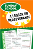 Perseverance Sunday School Lesson