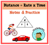 Distance = Rate x Time Notes and Practice - Amped Up Learning