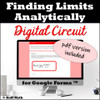 Finding Limits Analytically DIGITAL CIRCUIT
