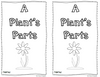 A Plant's Parts Booklet **With Activity Differentiation** - Amped Up ...