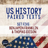 US History Paired Texts: Benjamin Franklin and Thomas Edison - Amped Up ...