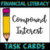 Financial Literacy Compound Interest Task Cards - Amped Up Learning