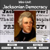 Mini-Unit: Jacksonian Democracy - Amped Up Learning